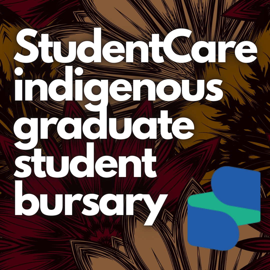 Studentcare indigenous student bursary – Society of Graduate Students ...